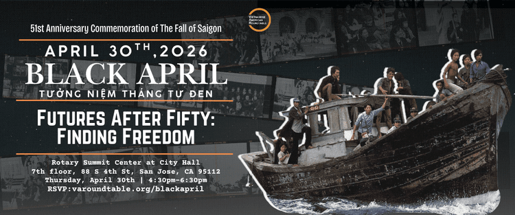 Black April | Join the Commemoration Today — Vietnamese American Roundtable