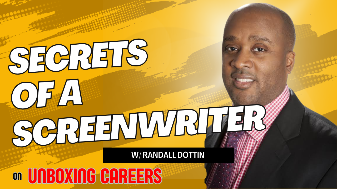 Screenwriter — Unboxing Careers Podcast