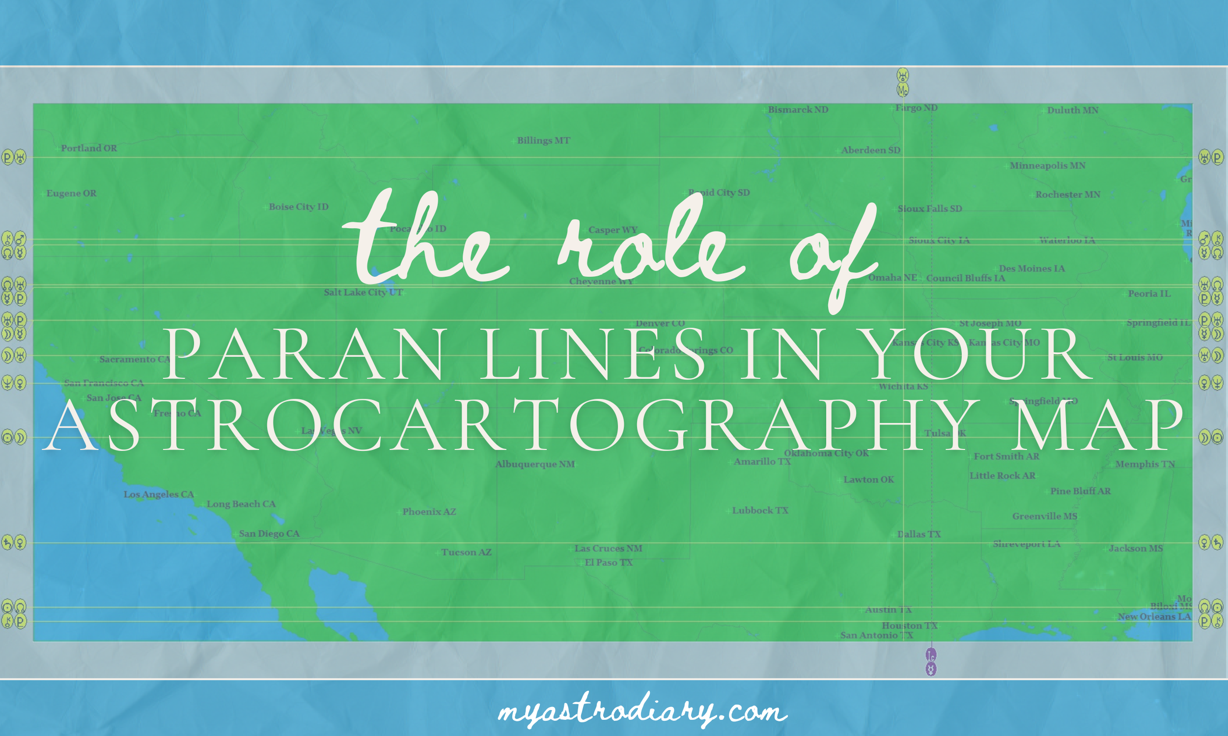 Paran Lines in Astrocartography Explained: How They Influence You — My ...