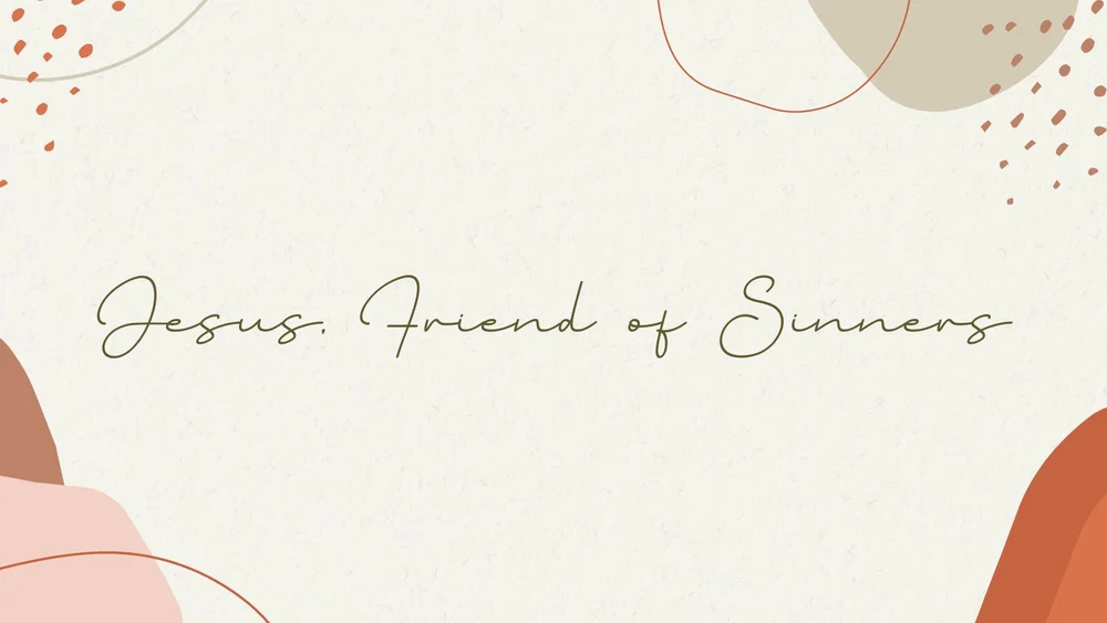 Jesus, Friend of Sinners — Madison Prewett Troutt