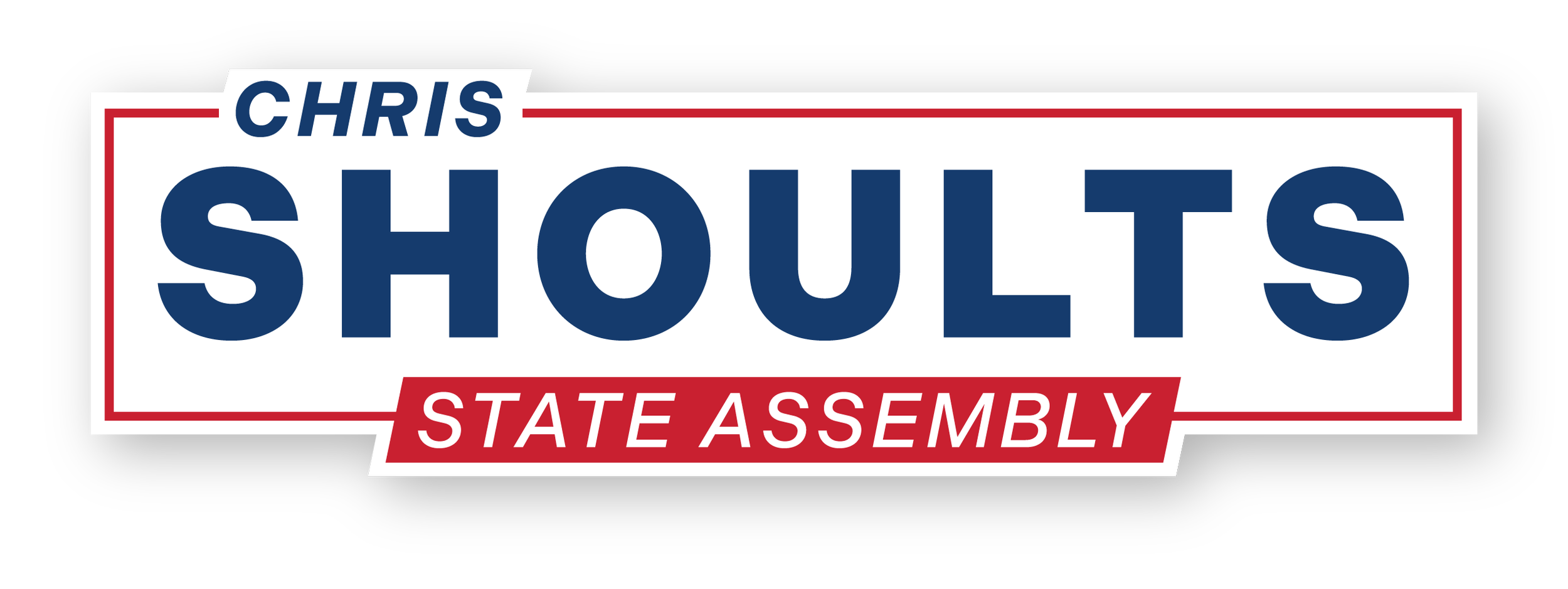 Chris Shoults for State Assembly