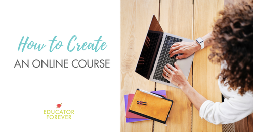 Start An Online Course in 3 Easy Steps — Educator Forever