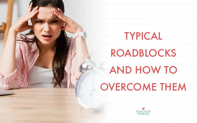 Common Roadblocks to Career Changes for Teachers & How to Overcome Them ...