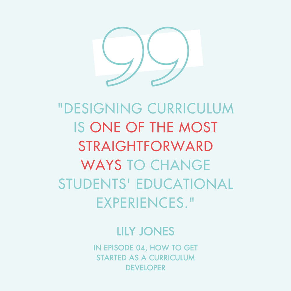 How to Get Started as a Curriculum Developer (episode 4) — Educator Forever