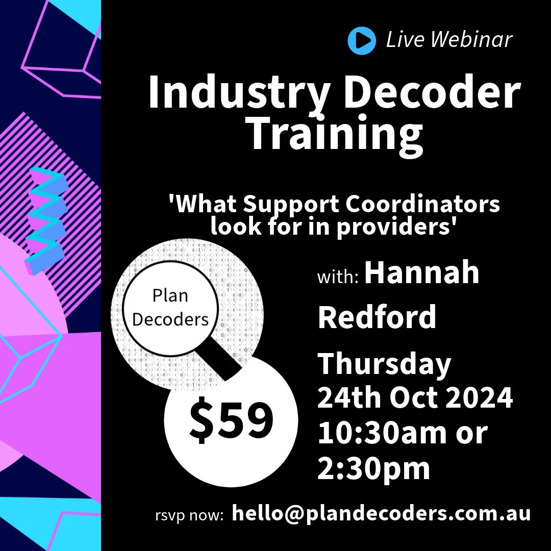 Industry Decoders - Support for NDIS professionals — Plan Decoders