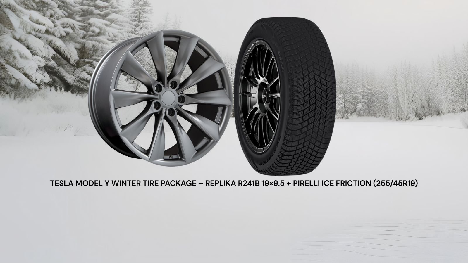 Tesla Model Y Winter Tire Package Replika R241B 19×9.5 + Pirelli Ice ...