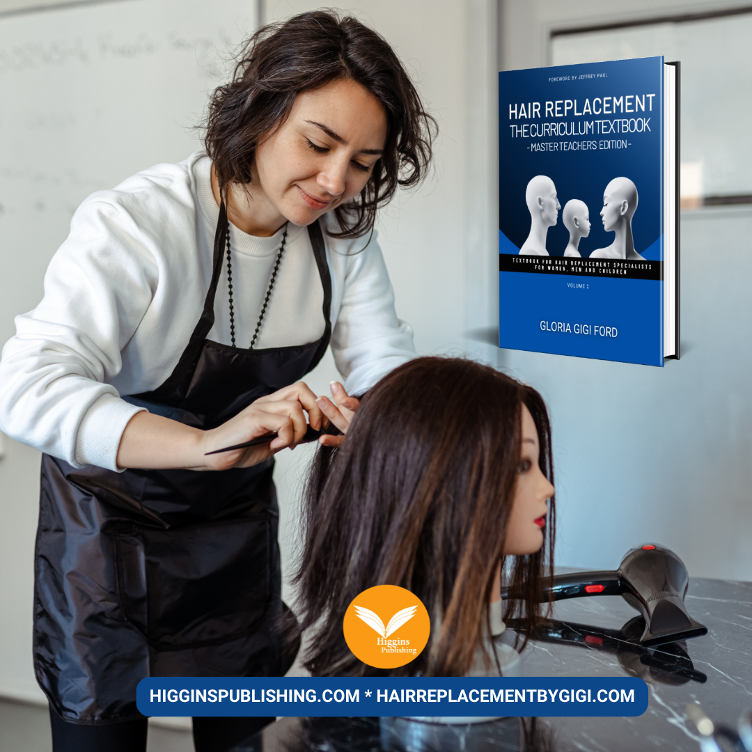 Hair Replacement: The Curriculum Textbook Volume 2 — Hair Replacement ...