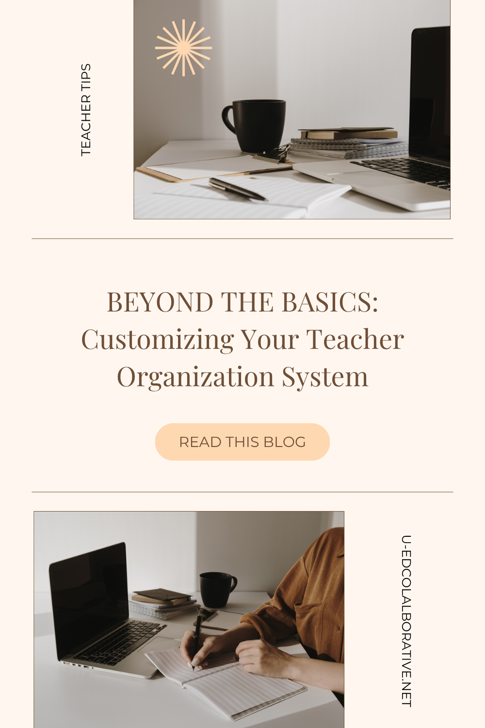 Beyond the Basics: Customizing Your Teacher Organization System — U-Ed ...