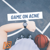 Acne Game Plan
