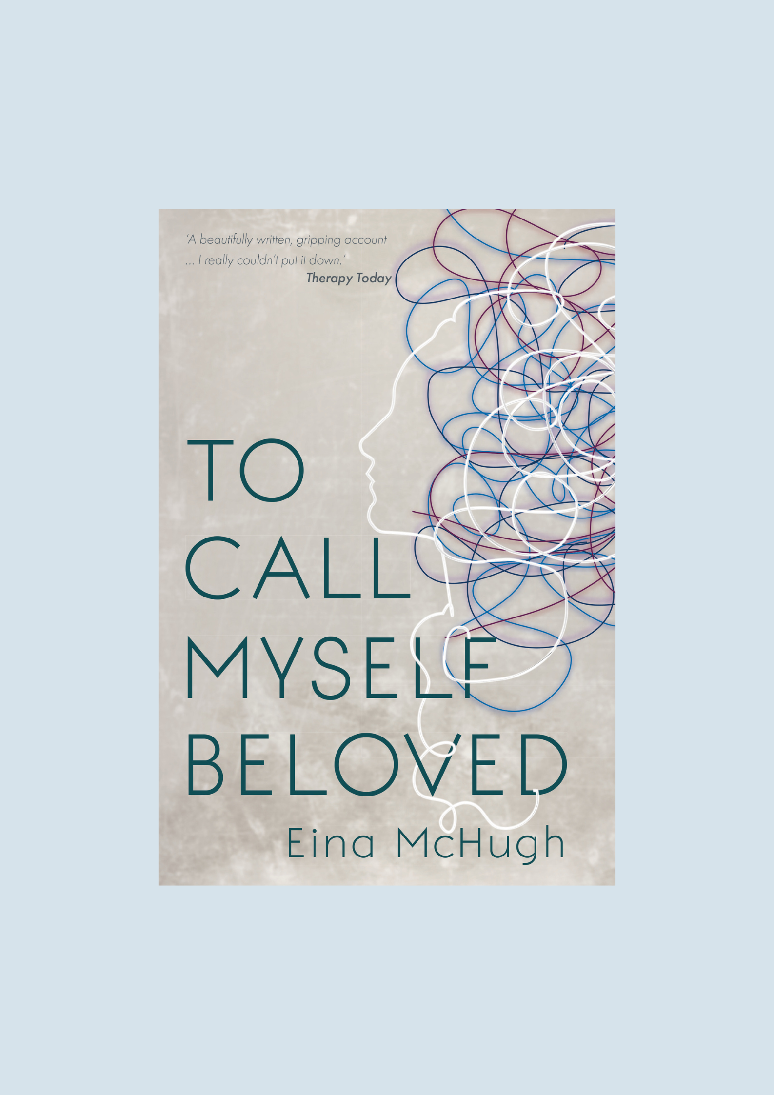 To Call Myself Beloved — New Island Books