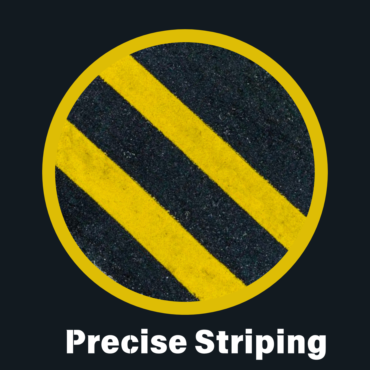 Precise Striping