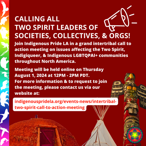 Intertribal Two Spirit Call to Action Meeting — Indigenous Pride LA