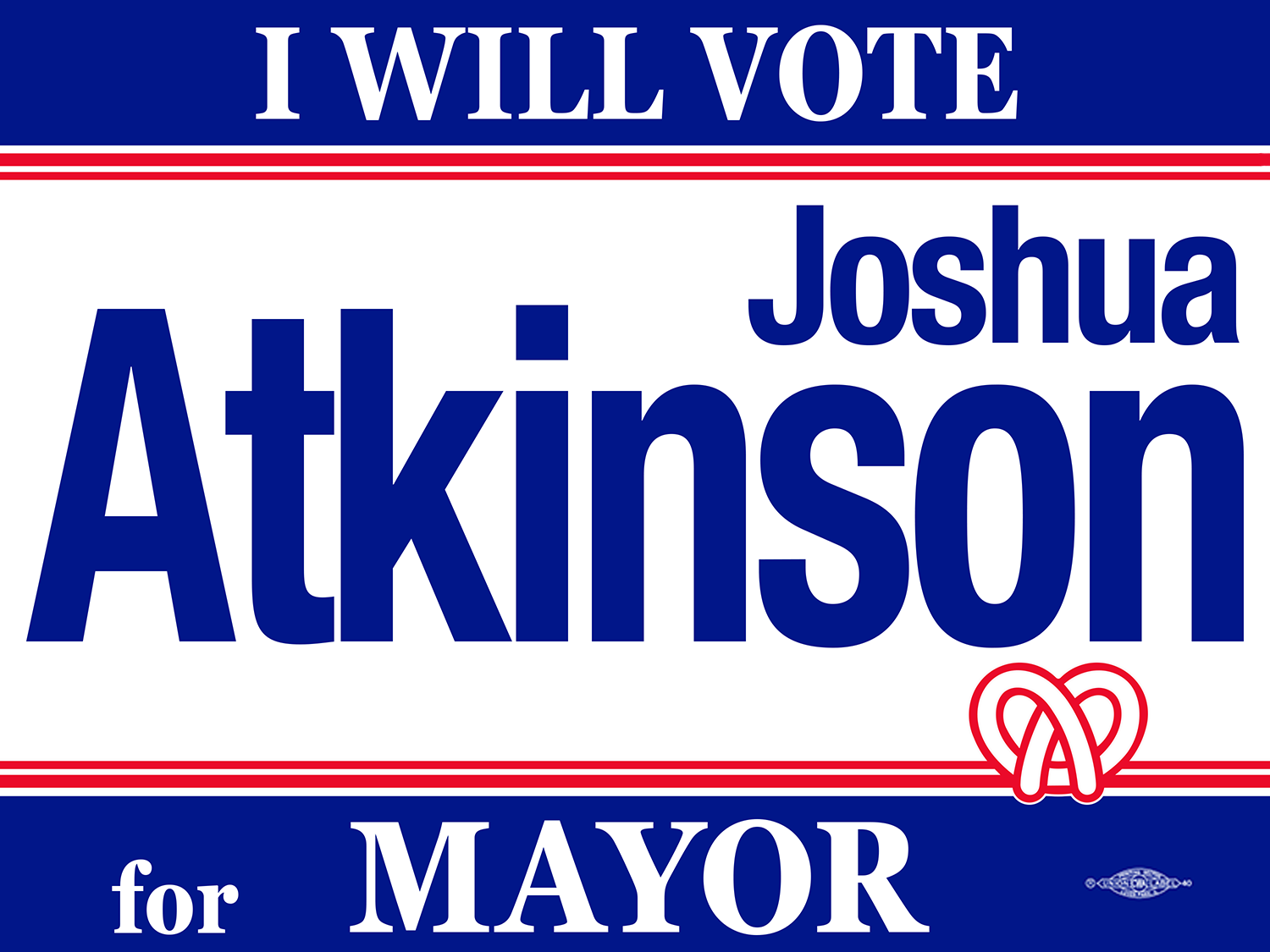 Joshua T. Atkinson for Mayor