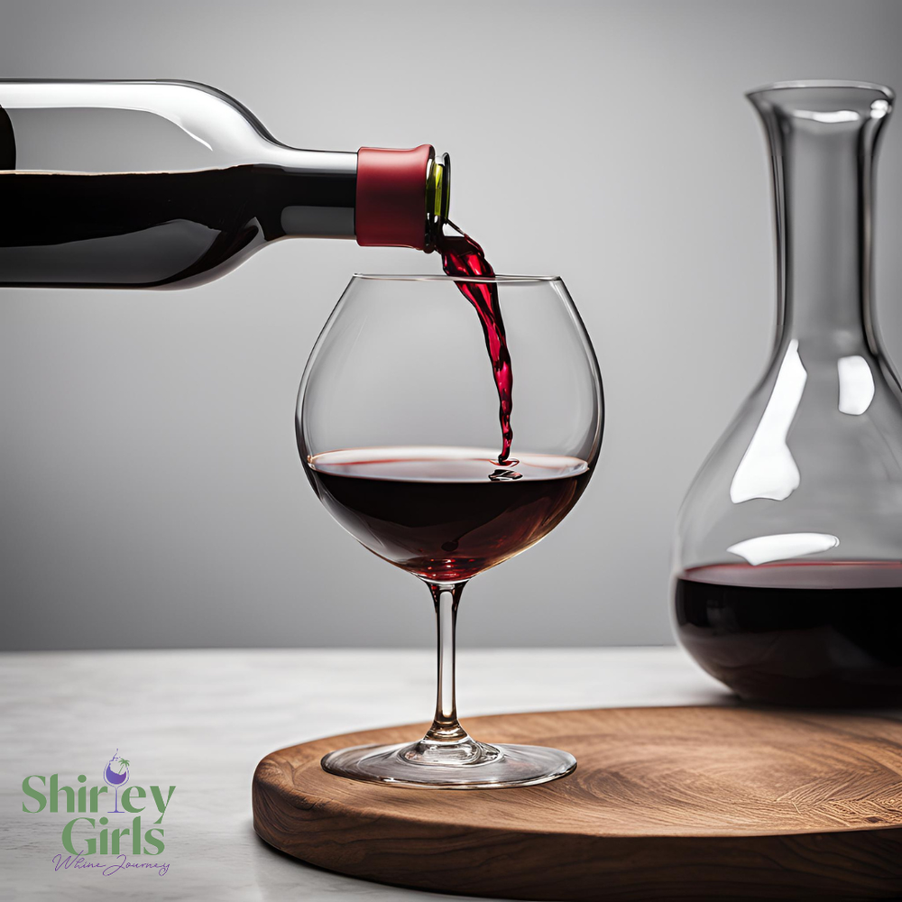 Decanting 101: When and How to Decant Your Wine — Shirley Girls Whine ...