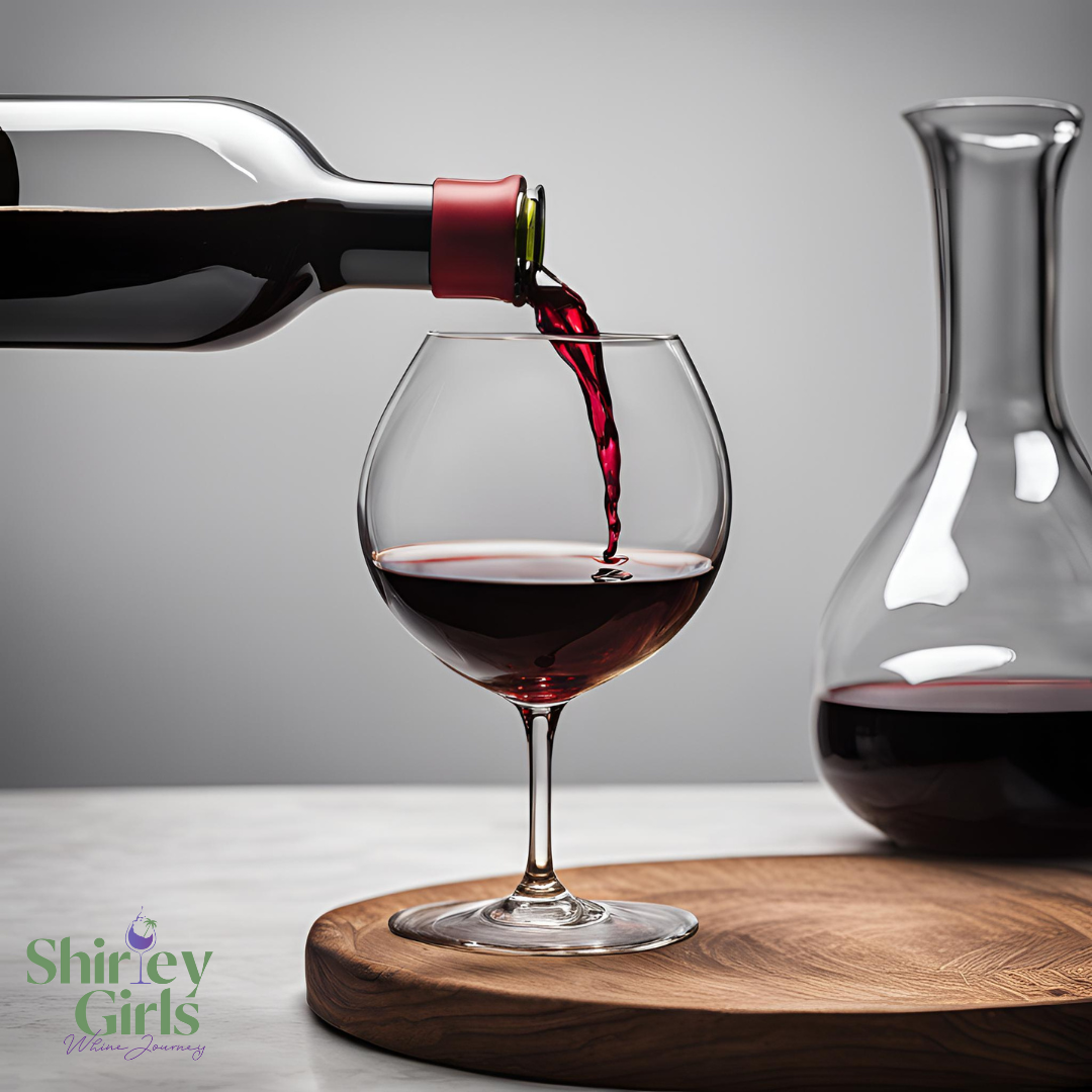 Decanting 101: When and How to Decant Your Wine — Shirley Girls Whine ...