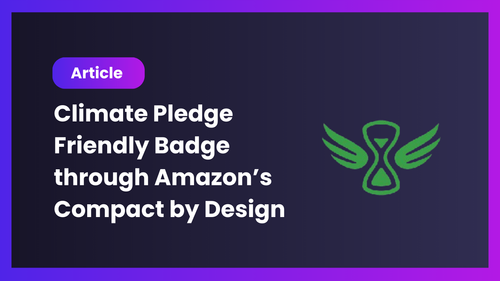 Climate Pledge Friendly Badge through Amazon's Compact by Design ...