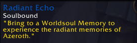 How to get Radiant Echo - The War Within — MOUDI Guides for World of ...