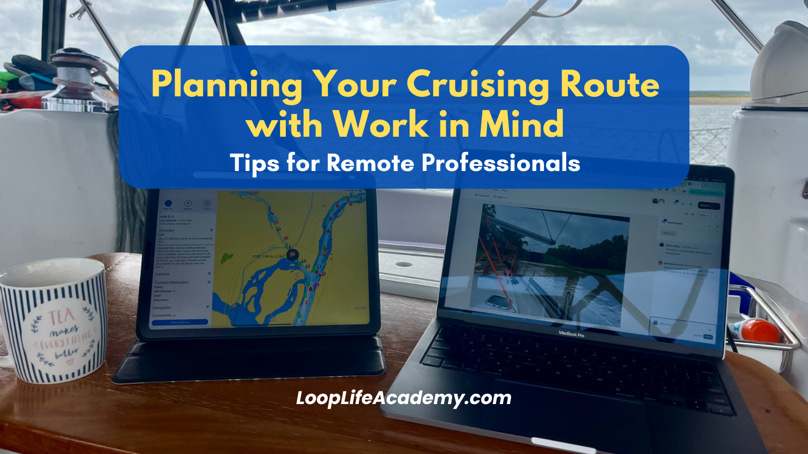 Cruising While Working Remotely: How to Plan Your Route Around Work ...
