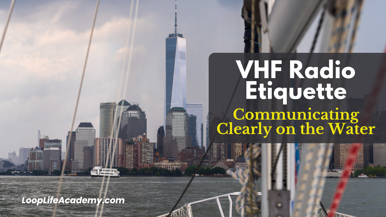 VHF Radio Etiquette for Cruisers: Clear Communication on the Water ...