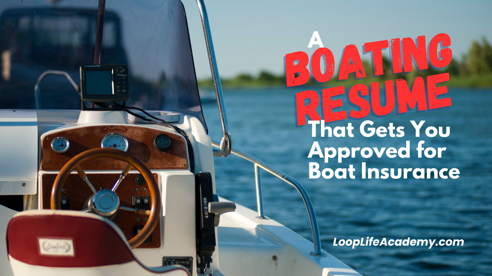 How to Create a Boating Resume That Gets You Approved for Insurance ...