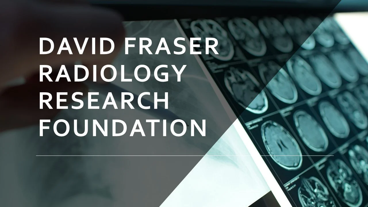 David Fraser Radiology Research Foundation