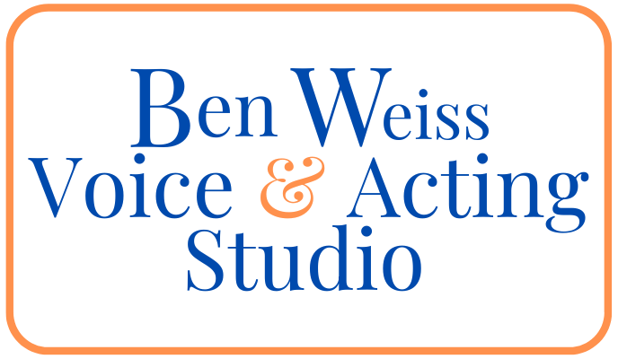Ben Weiss Voice & Acting Studio — Ben Weiss