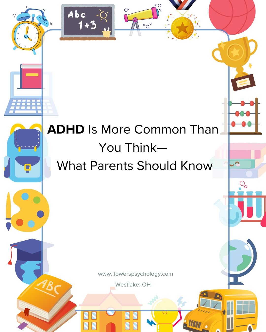 Understanding ADHD — Alison Flowers PsyD LLC