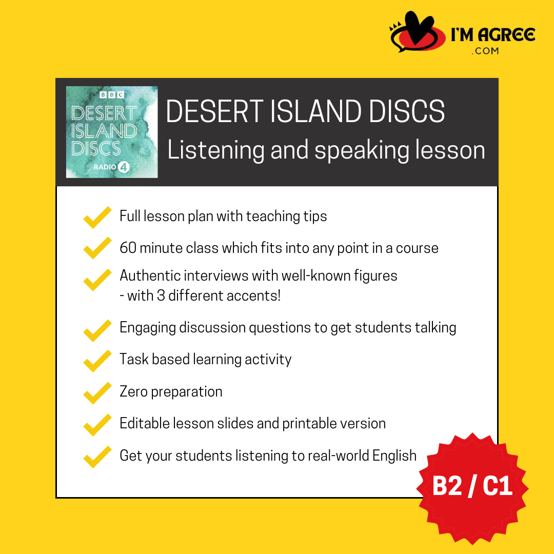 Desert Island Discs ESL Listening Lesson Plan — I'm Agree
