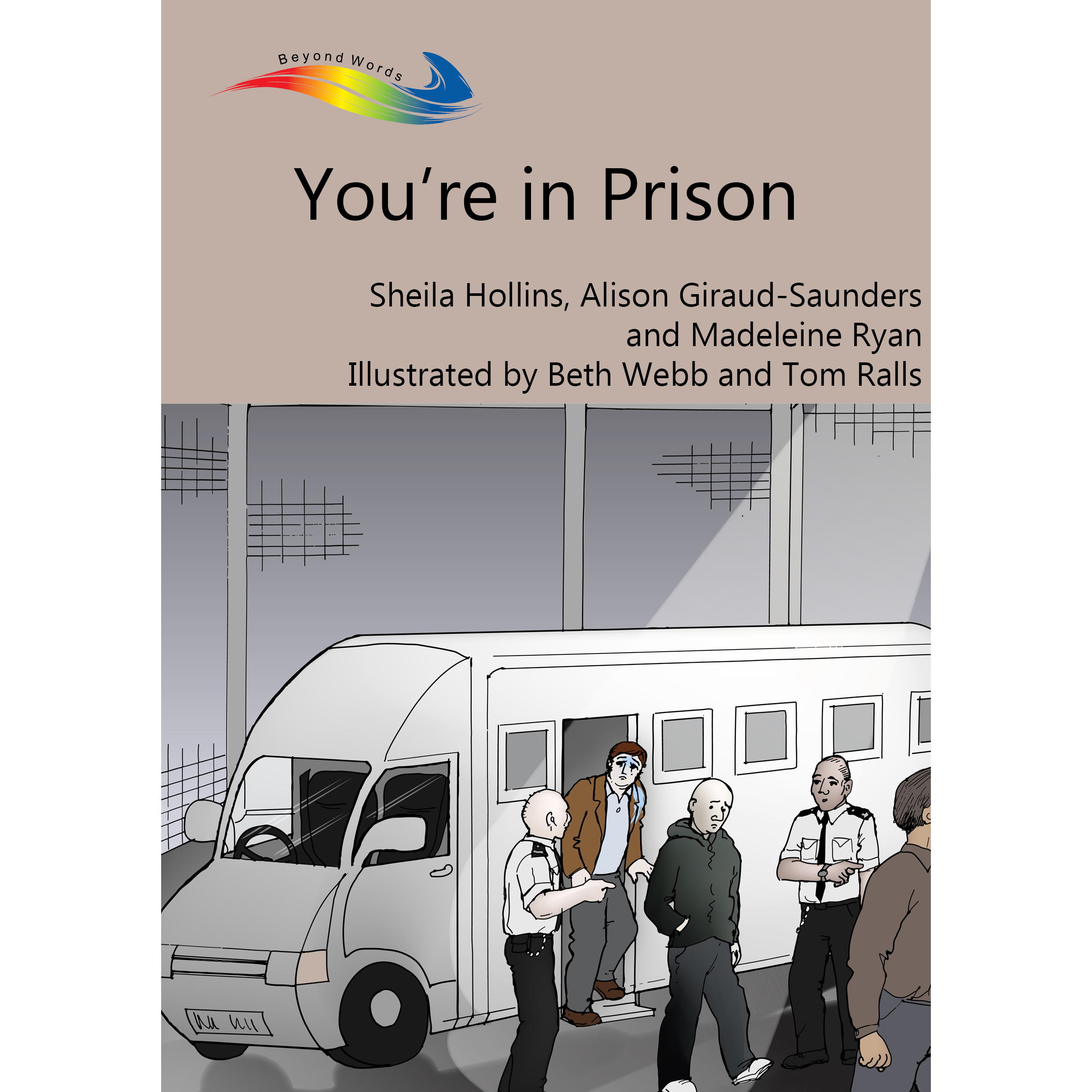 You're in Prison — Beyond Words