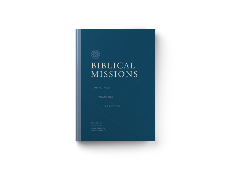 Biblical Missions textbook and workbook — Center for Biblical Missions ...