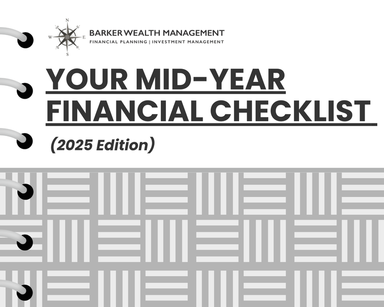Your Mid-Year Financial Planning Checklist for 2025