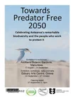 towards predator free 2050 — Print Council Aotearoa New Zealand