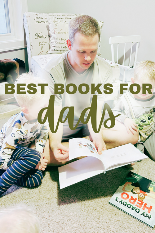 Best Books for Dads (Christian Books, Picture Books & Adventure Reads ...