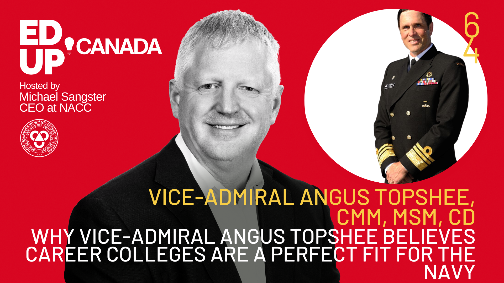 Episode #64: "Why Vice-Admiral Angus Topshee Believes Career Colleges ...