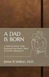A Dad is Born — Dr. Jimmy Walters