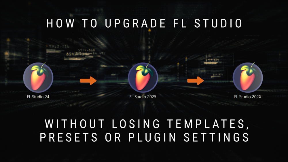 How to Safely Upgrade FL Studio Without Losing Presets, Templates, or ...