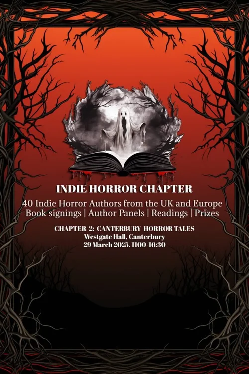 Event Update – The UK Indie Horror Chapter 2: Canterbury Horror Tales ...