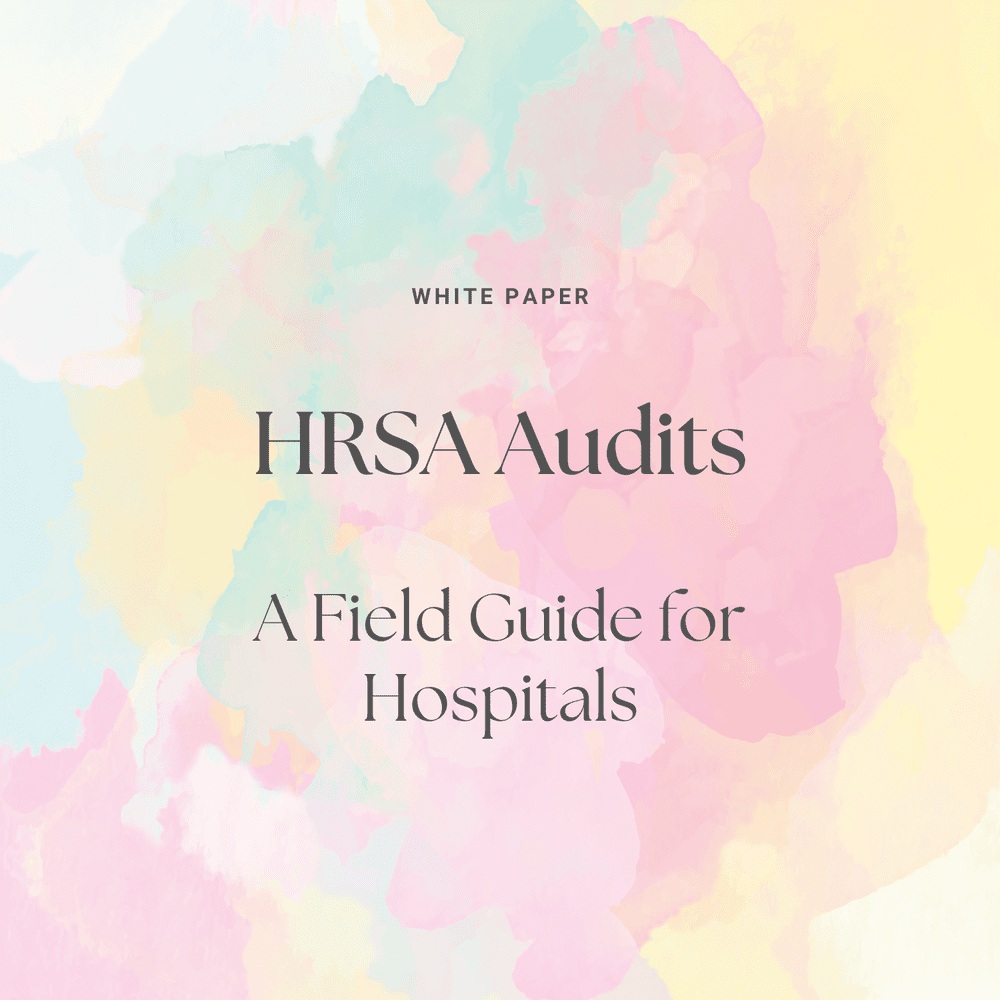 White Paper: What to Expect When HRSA Comes Knocking — kelcie