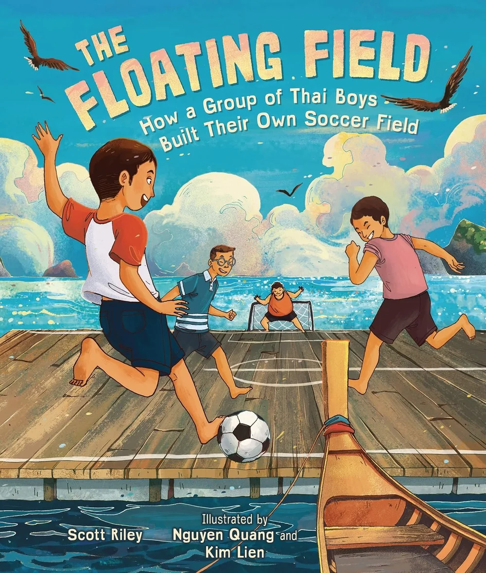 The Floating Field: How a Group of Thai Boys Built Their Own Soccer ...