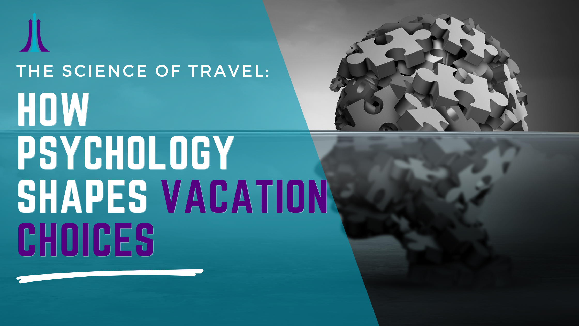 How Psychology Shapes Vacation Choices — Exceptional Experiences ...