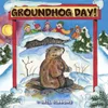 Fun Groundhog Day Books for Kids to Read Aloud — Books to Go Read