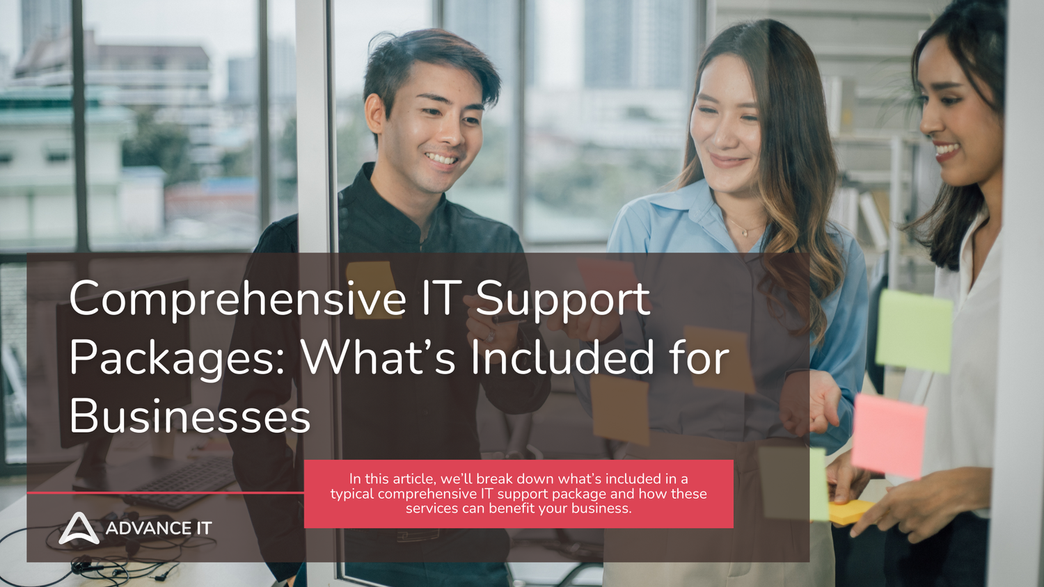 Comprehensive IT Support Packages: What’s Included for Businesses ...
