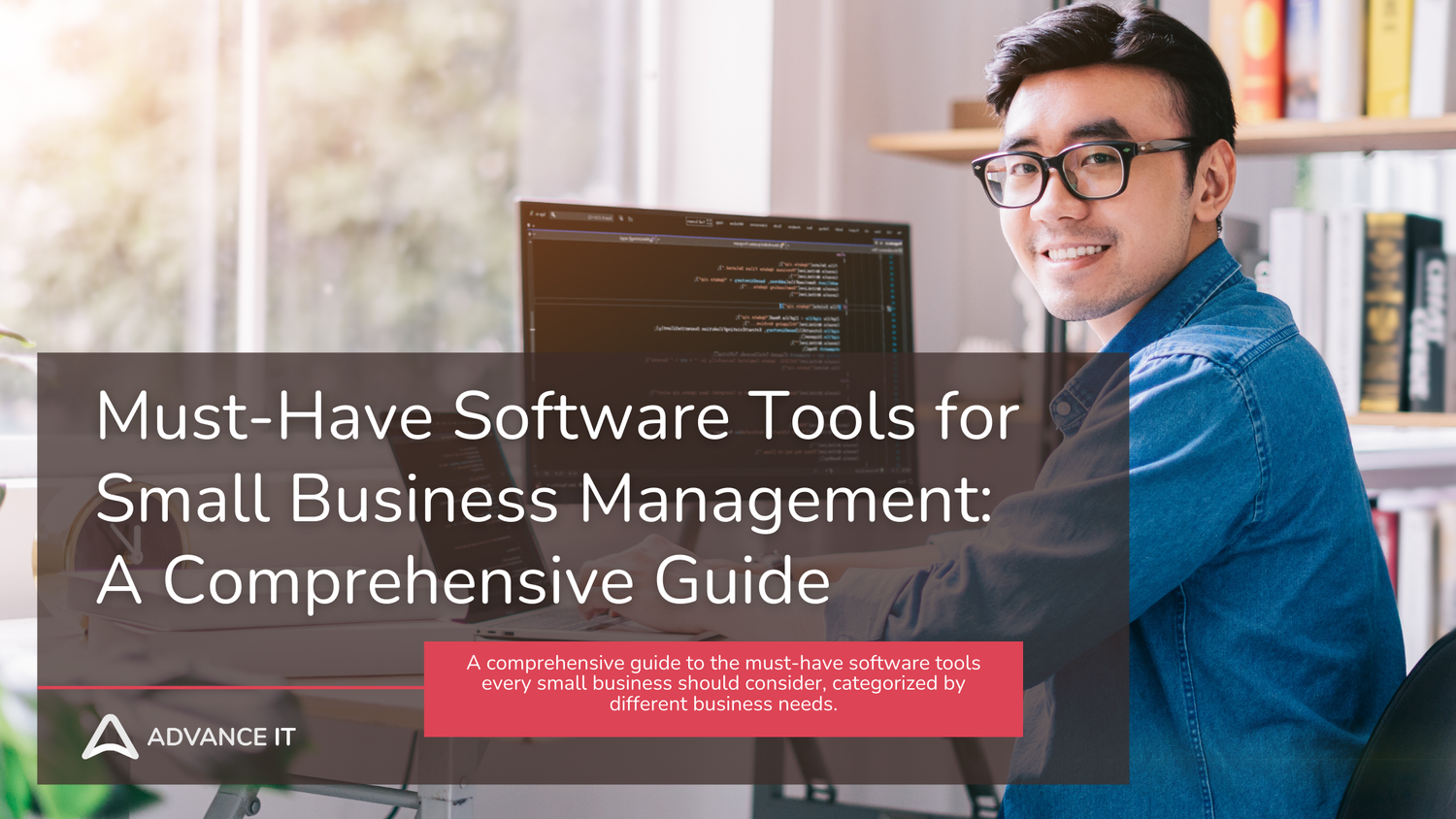 Must‑Have Software Tools for Small Business Management Guide -Advance IT
