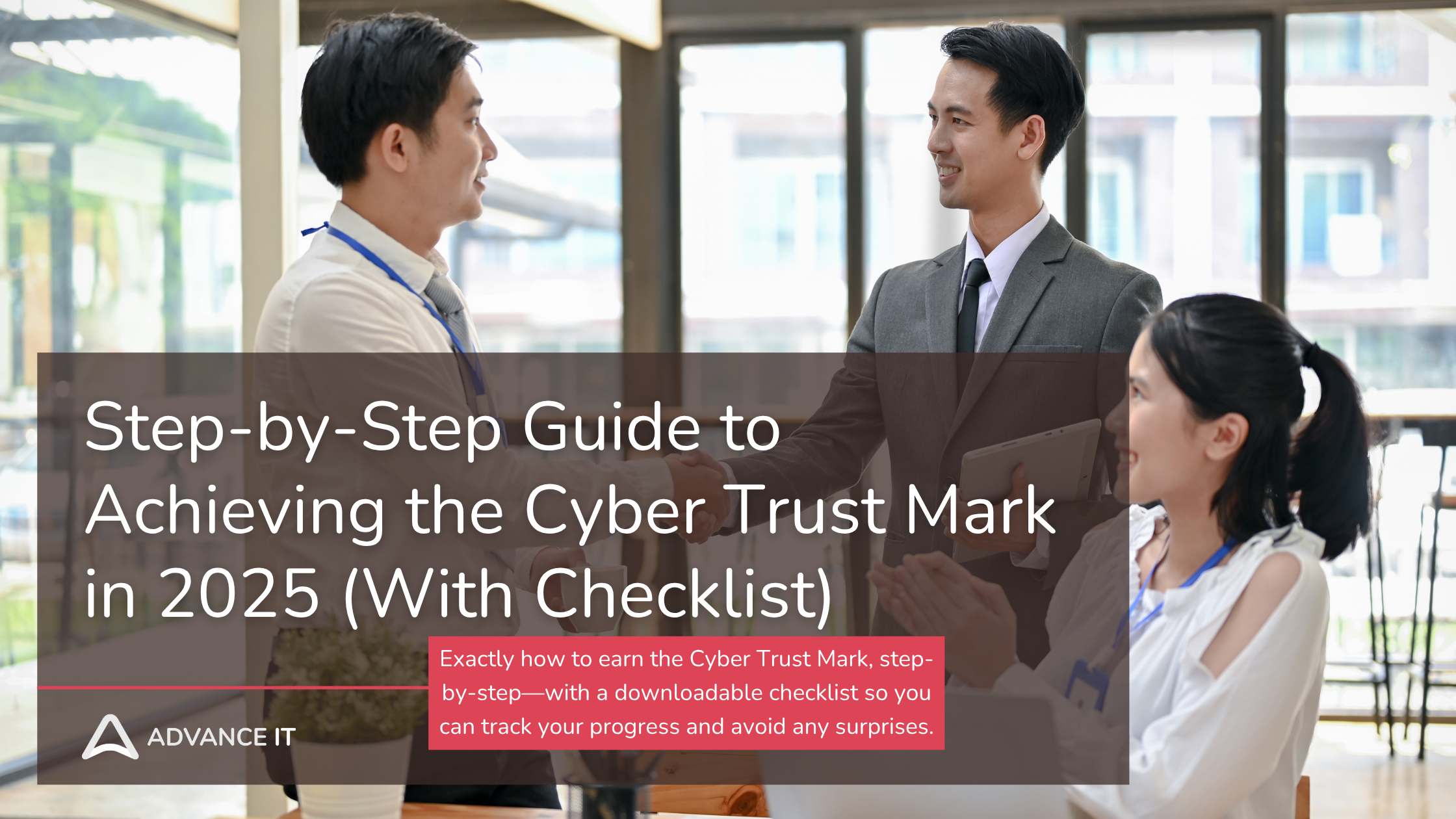 Step-by-Step Guide to Achieving the Cyber Trust Mark in 2025 (With ...