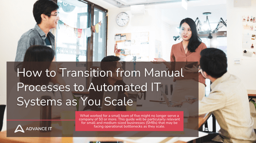 How to Transition from Manual Processes to Automated IT Systems as You ...