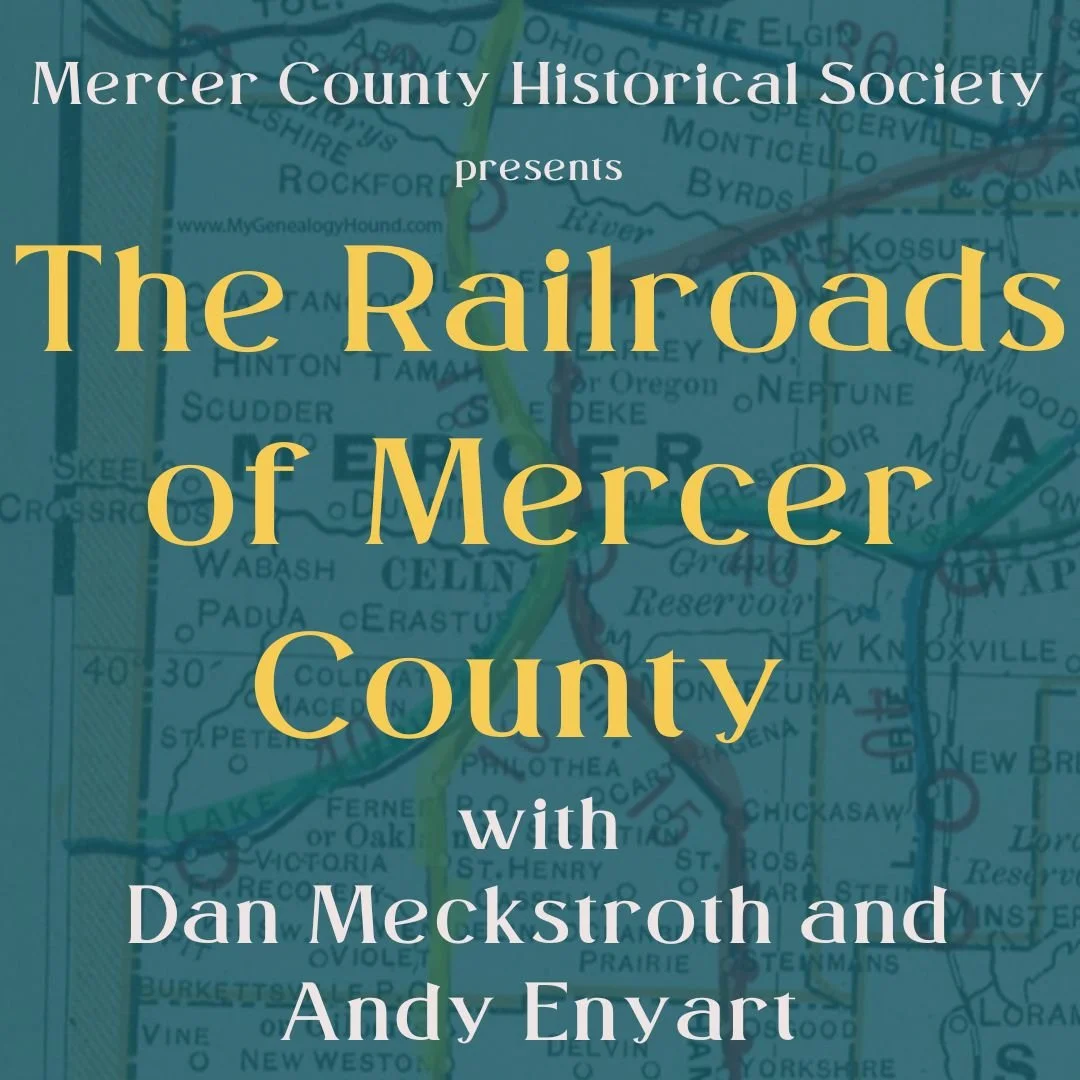 June 2025: Railroads of Mercer County — The Mercer County Historical ...