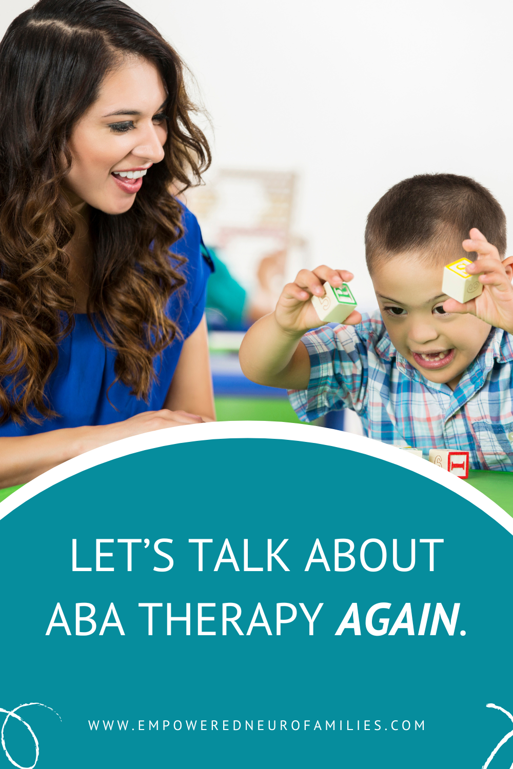 Let's Talk About ABA Therapy (AGAIN) — EMPOWERED NEUROFAMILIES