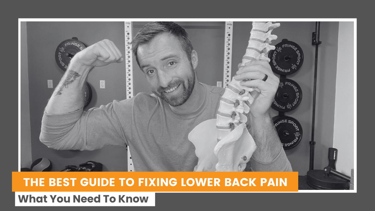 The Best Guide To Fixing Low Back Pain At Home — Solving Pain With ...