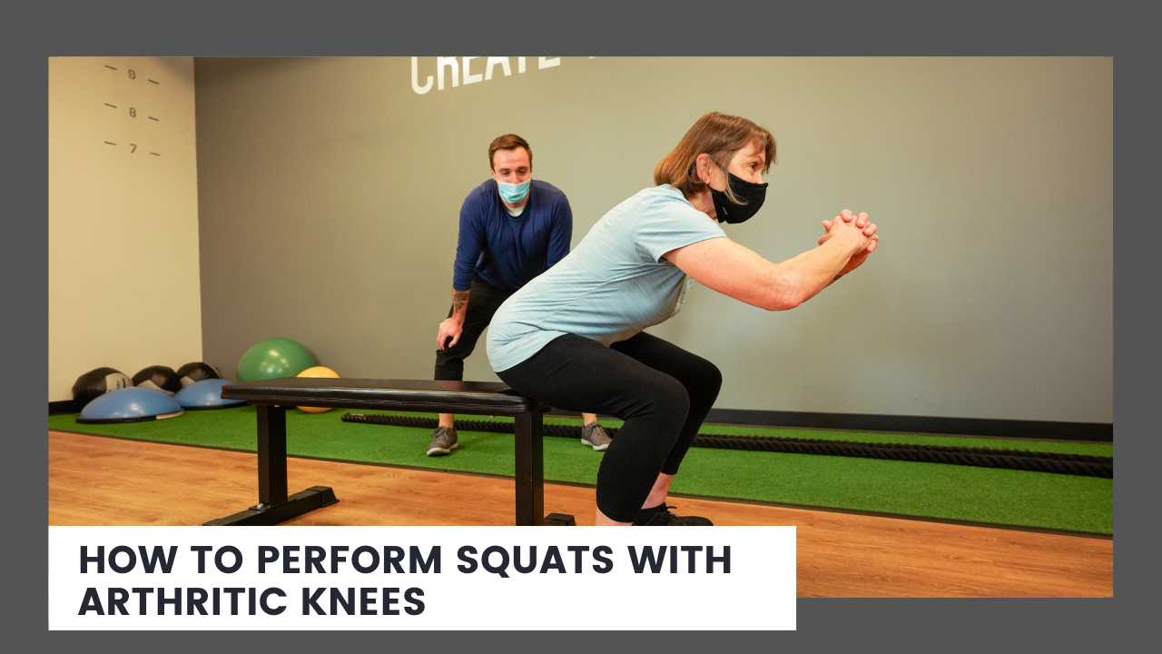 How To Perform Squats With Arthritic Knees — Solving Pain With Strength ...