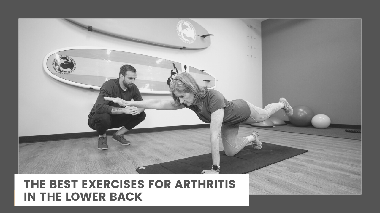 The Best Exercises For Arthritis In The Lower Back — Solving Pain With ...